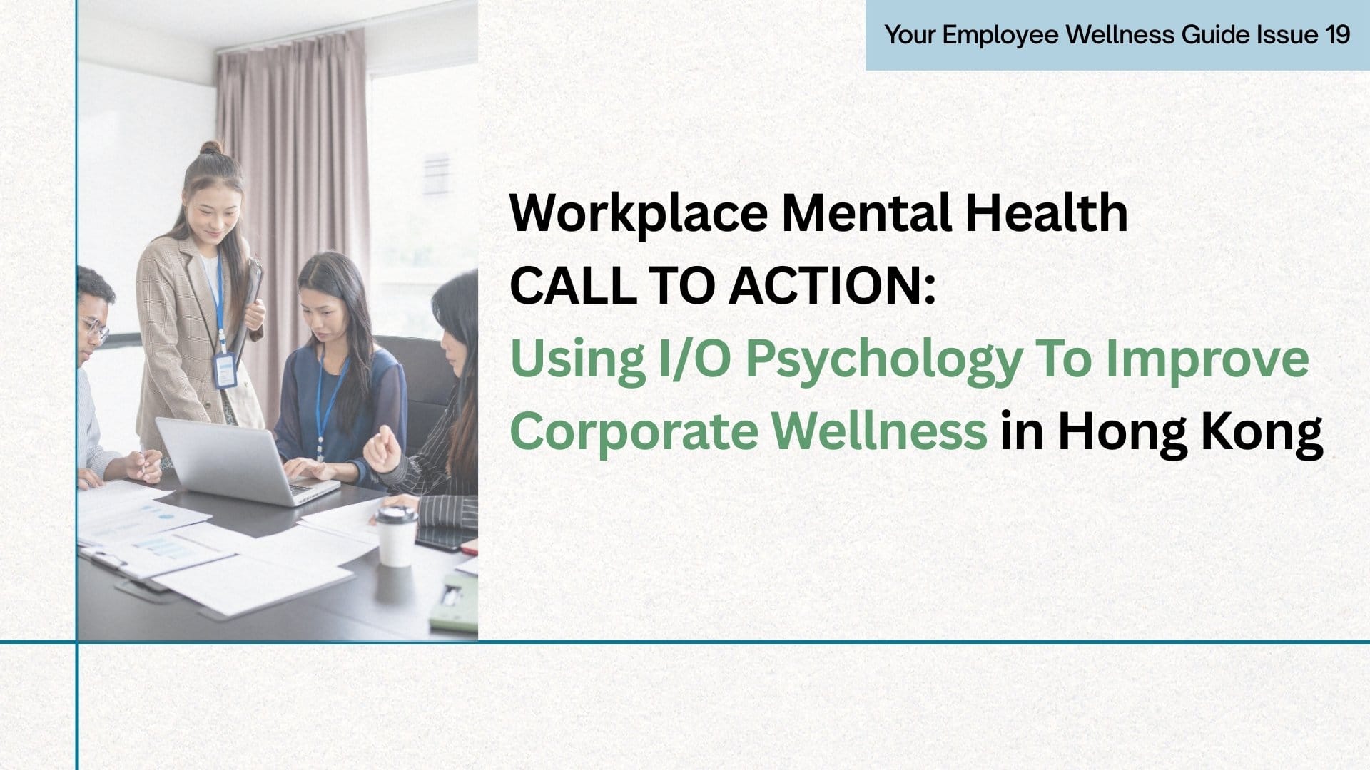 Workplace Mental Health CALL TO ACTION: Using I/O Psychology To Improve ...